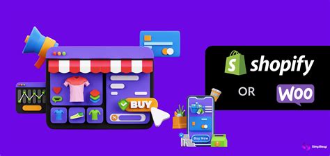 Choosing The Right E Commerce Platform WooCommerce Vs Shopify Simplileap