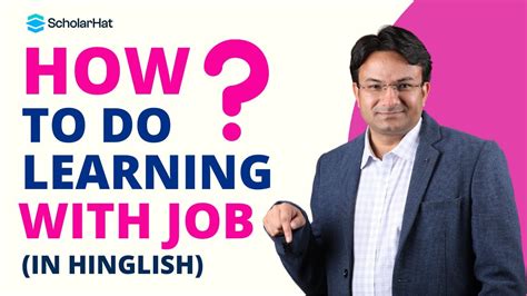 How To Do Learning With Job Tips And Strategies In Hinglish