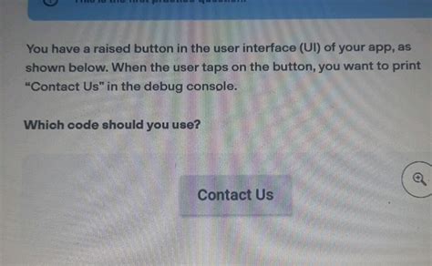 You Have A Raised Button In The User StudyX