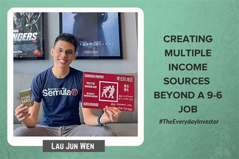 Beyond The 9 6 Job Lau Jun Wen Shares His Experience In Building His