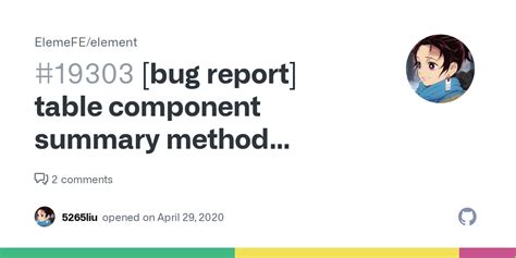 Bug Report Table Component Summary Method Callback Function Executed
