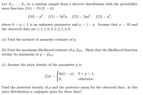 Solved Let X Xn Be A Random Sample From A Discrete Chegg
