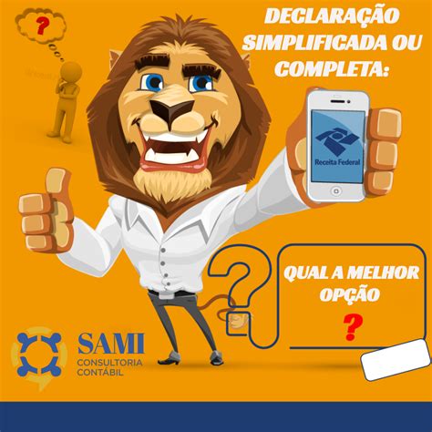 Declaração Simplificada Ou Completa Qual A Melhor Opção Samicon