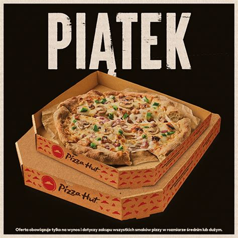 Small Pizza For 1 Pln With Each Large Pizza Only At Pizza Hut