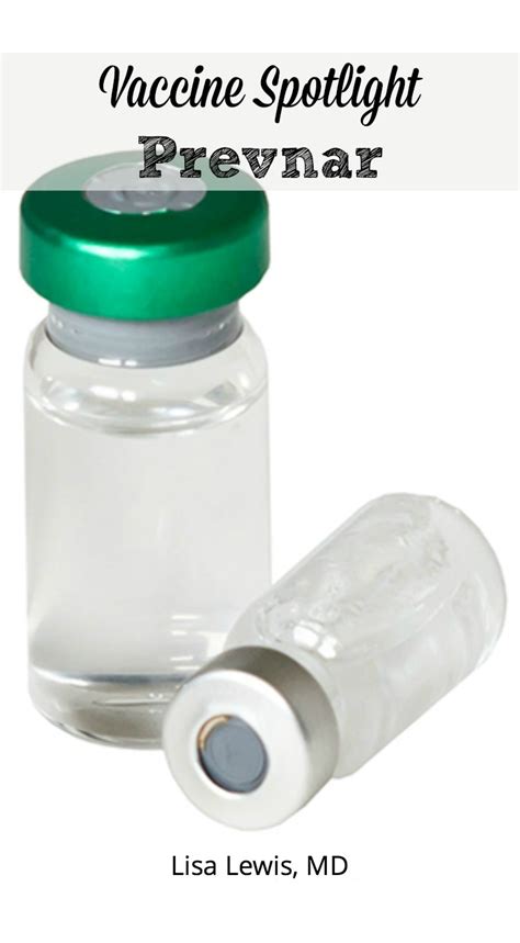 All About The Pcv13 Prevnar Vaccine Lisa Lewis Md