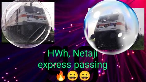 Hwh Netajiexpress Train Pasing Railwaytrack5867 Youtube