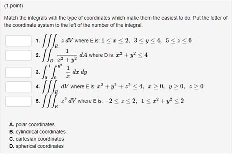 Solved Point Match The Integrals With The Type Of Chegg