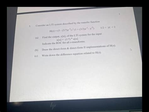 Solved H Z 5− 5 7 Z−1 1 3 2 Z−1−z−2 1 2