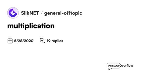 Multiplication Silknet