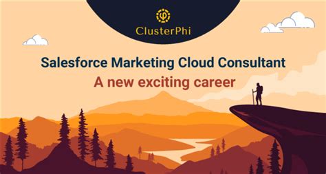 Salesforce Marketing Cloud Consultant A New Exciting Career By Clusterphi Medium
