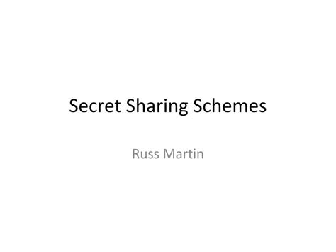 Ppt Secret Sharing Schemes Powerpoint Presentation Free Download Id3167976
