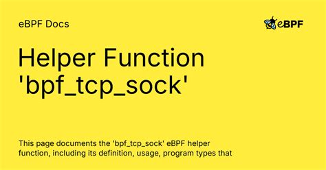 Helper Function Bpf Tcp Sock EBPF Docs