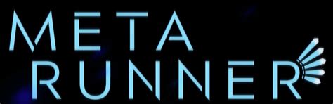 Meta Runner Meta Runner Wiki Fandom