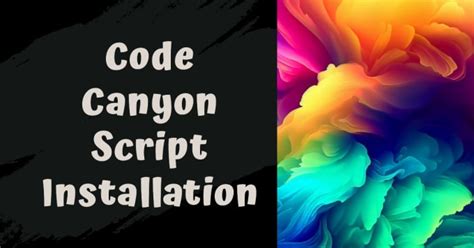 Install Any Code Canyon Script By Abhishekdg566 Fiverr