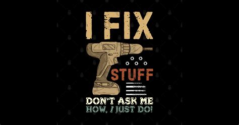 I Fix Stuff Dad Fix It Fixer M3200 Fathers Day Sticker Teepublic