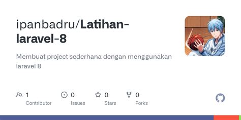 Github Ipanbadru Latihan Laravel Membuat Project Sederhana Dengan Menggunakan Laravel