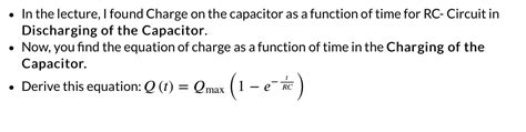 Solved In The Lecture I Found Charge On The Capacitor As