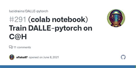Colab Notebook Train DALLE Pytorch On C H Issue Lucidrains DALLE Pytorch GitHub