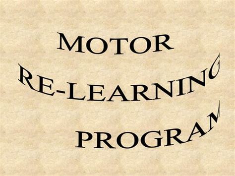 Motor Relearning Programme Pptx