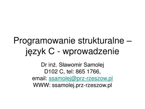 PPT Programowanie strukturalne język C wprowadzenie PowerPoint