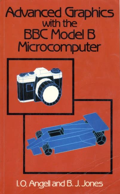 Advanced Graphics With The Bbc Model B Microcomputer Book Computing