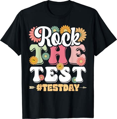 Rock The Test Testing Day Groovy Motivational Teacher T Shirt Walmart