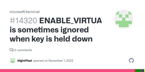 Enablevirtualterminalinput Is Sometimes Ignored When Key Is Held