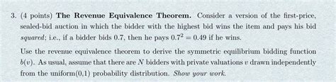 Solved 3 4 Points The Revenue Equivalence Theorem