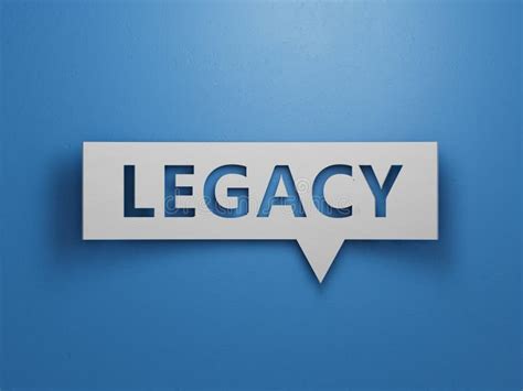 Legacy Word Concept Speech Bubble Stock Illustration Illustration Of
