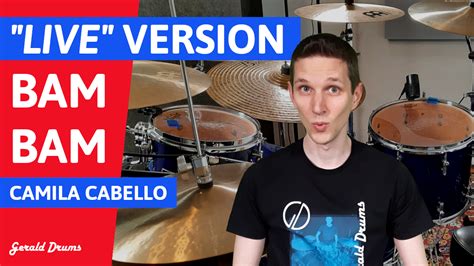 Bam Bam Camila Cabello Gerald Drums