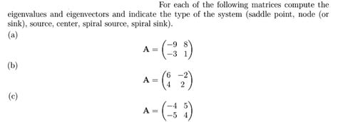 solved for each of the following matrices compute the eigenvalues and