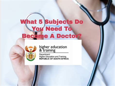 What 5 Subjects Do You Need To Become A Doctor Tvet Colleges 2026