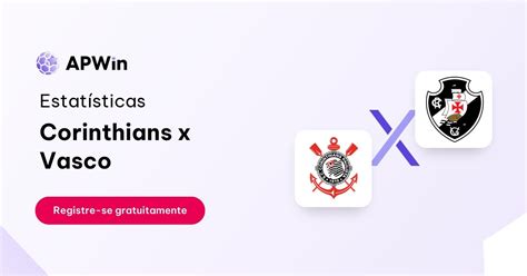 Palpite Corinthians x Vasco 29 07 2023 Brasileirão Série A APWin