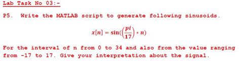 Answered Lab Task No 03 P5 Write The Matlab Script To G