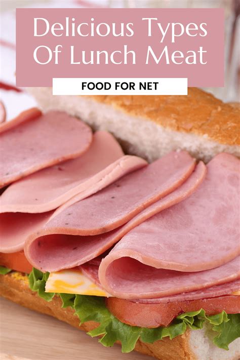 All The Types Of Lunch Meat To Try Food For Net