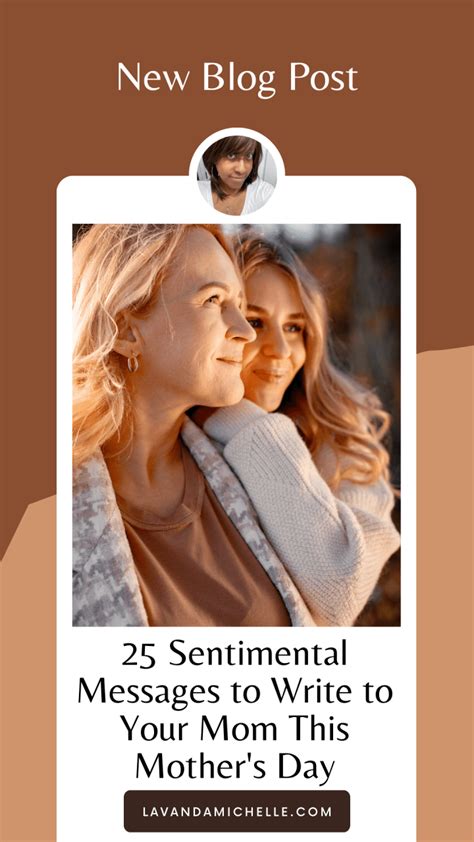 25 Sentimental Messages To Write To Your Mom This Mothers Day