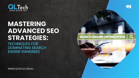 Mastering Advanced Seo Strategies Techniques For Dominating Search