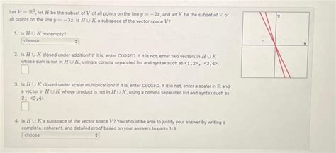 Solved Let V R2 Let H Be The Subset Of V Of All Points On Chegg