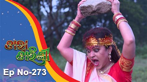 Tara Tarini Full Ep 273 19th Sept 2018 Odia Serial Tarangtv