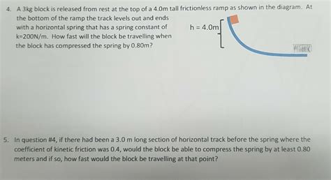 solved a 3kg block is released from rest at the top of a
