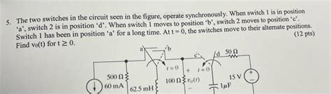 Solved The Two Switches In The Circuit Seen In The Chegg