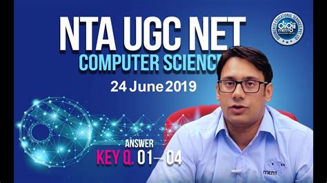 Nta Ugc Net Computer Science 24 June 2019 Paper 2 Answer Key Q01 To 04 Youtube
