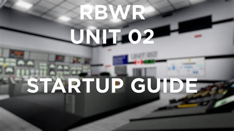 How To Start Unit 02 In Rbwr Youtube