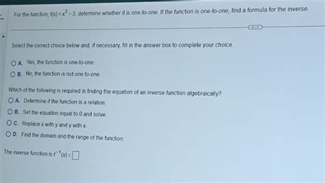 For The Function Fxx3 3 Determine Whether It Is One To One If The