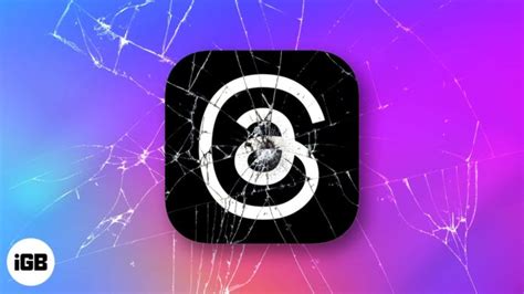 Threads App Crashing On IPhone How To Fix It IGeeksBlog
