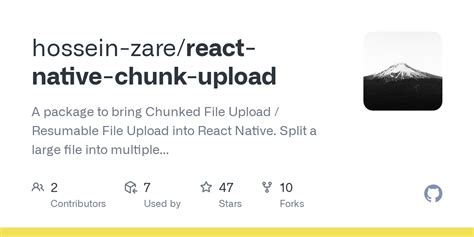 Github Hossein Zarereact Native Chunk Upload A Package To Bring