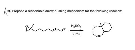 Solved - Propose a reasonable arrow-pushing mechanism for | Chegg.com
