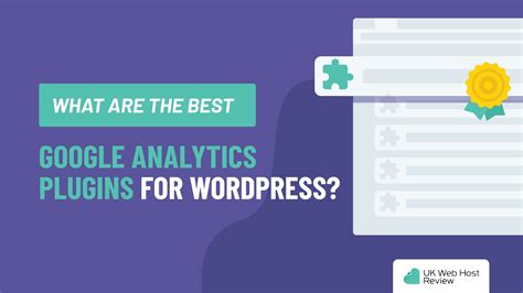 What Are The Best Google Analytics Plugins For WordPress And Why