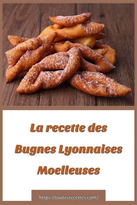 La Recette Des Bugnes Lyonnaises Moelleuses Toutes Recettes