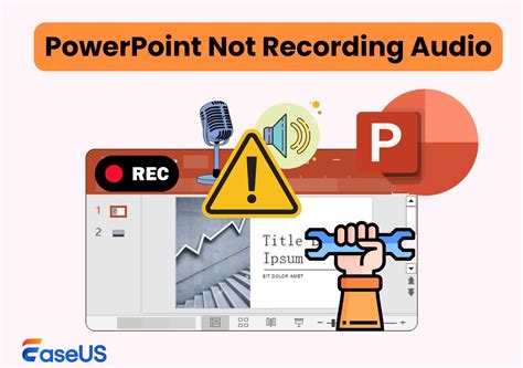 Fix Powerpoint Not Recording Audio 9 Tested Methods
